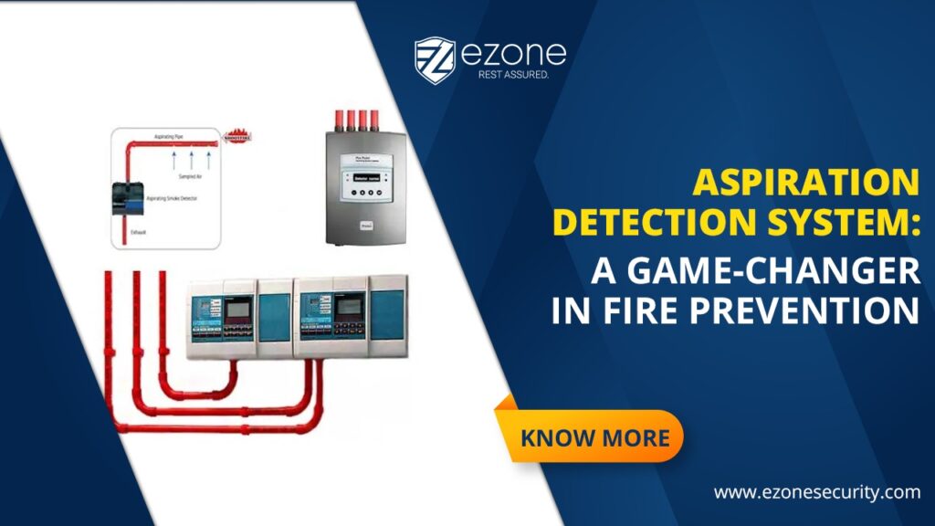 Aspiration Detection System: A Game-Changer in Fire Prevention – Ezone