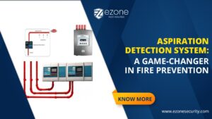 Aspiration Detection System: A Game-Changer in Fire Prevention – Ezone